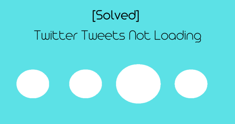 [SOLVED] Twitter Tweets Not Loading – How to Fix - Rav.ai