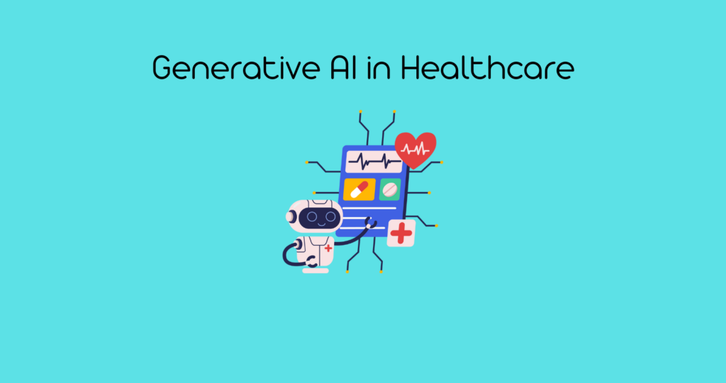 Generative AI in Healthcare: Revolutionizing Diagnosis, Treatment, and ...
