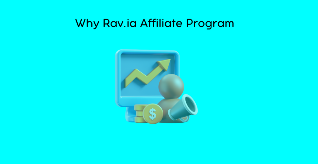 Rav.Ai Affiliate Program - Everything You Need to Know! - Rav.ai Blog