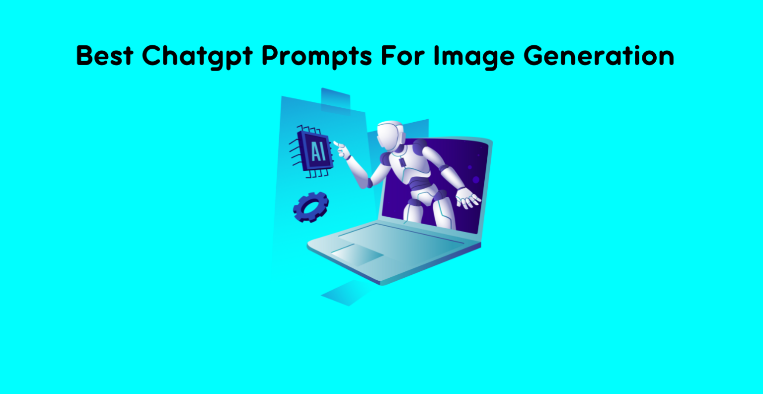 Best Chatgpt Prompts For Image Generation - Rav.ai