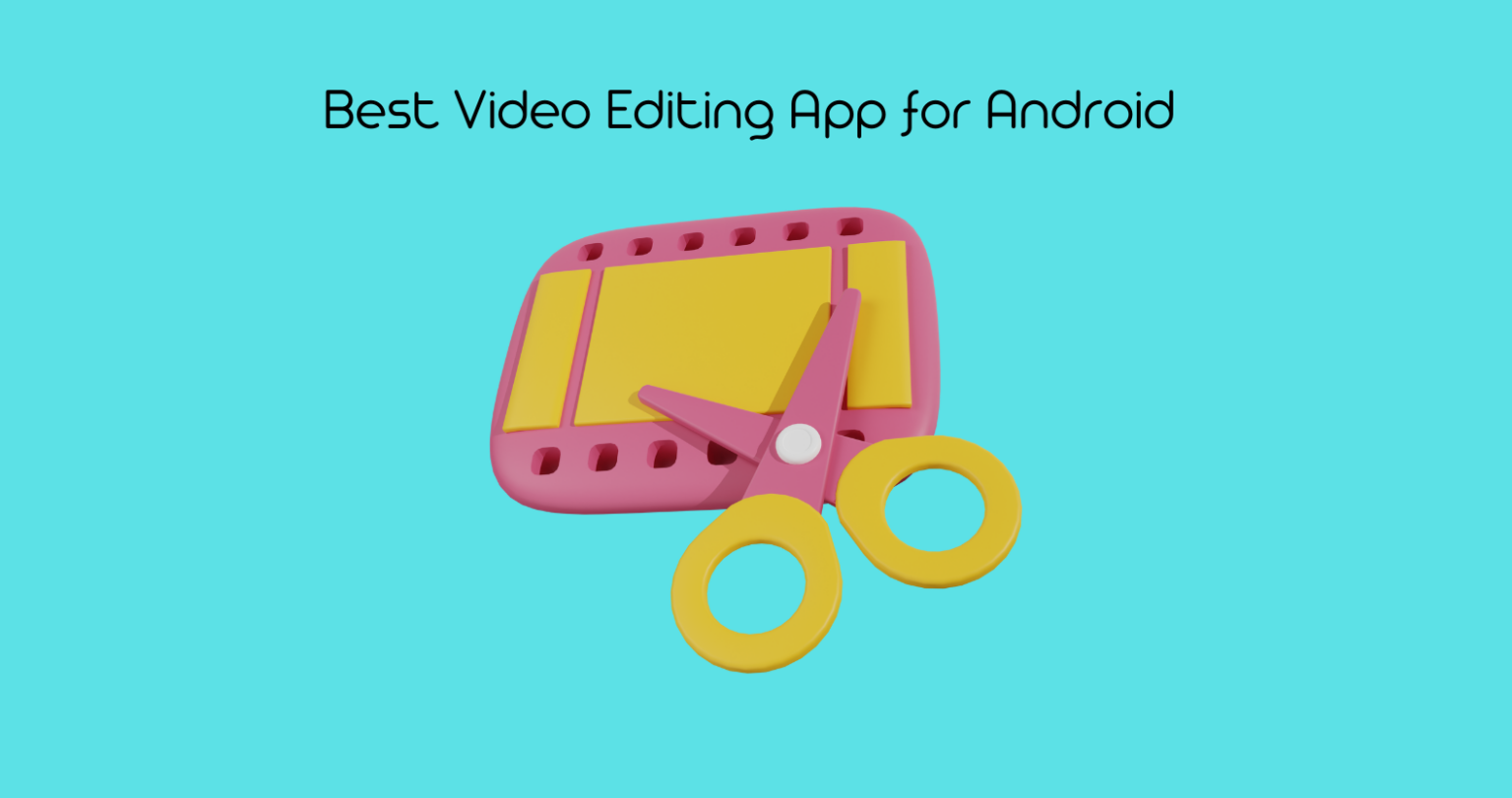 Best Video Editing App for Android Without Watermark - Rav.ai