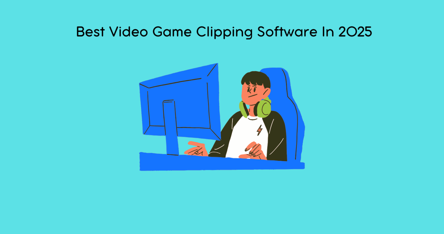 Top 10 Best Video Game Clipping Software In 2025 - Rav.ai