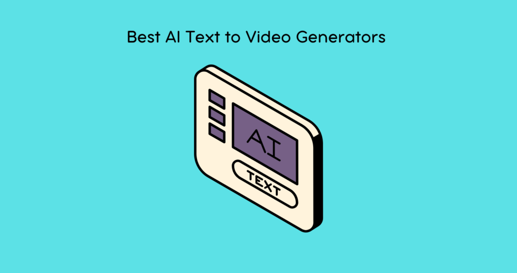 Best AI Text to Video Generators - Rav.ai