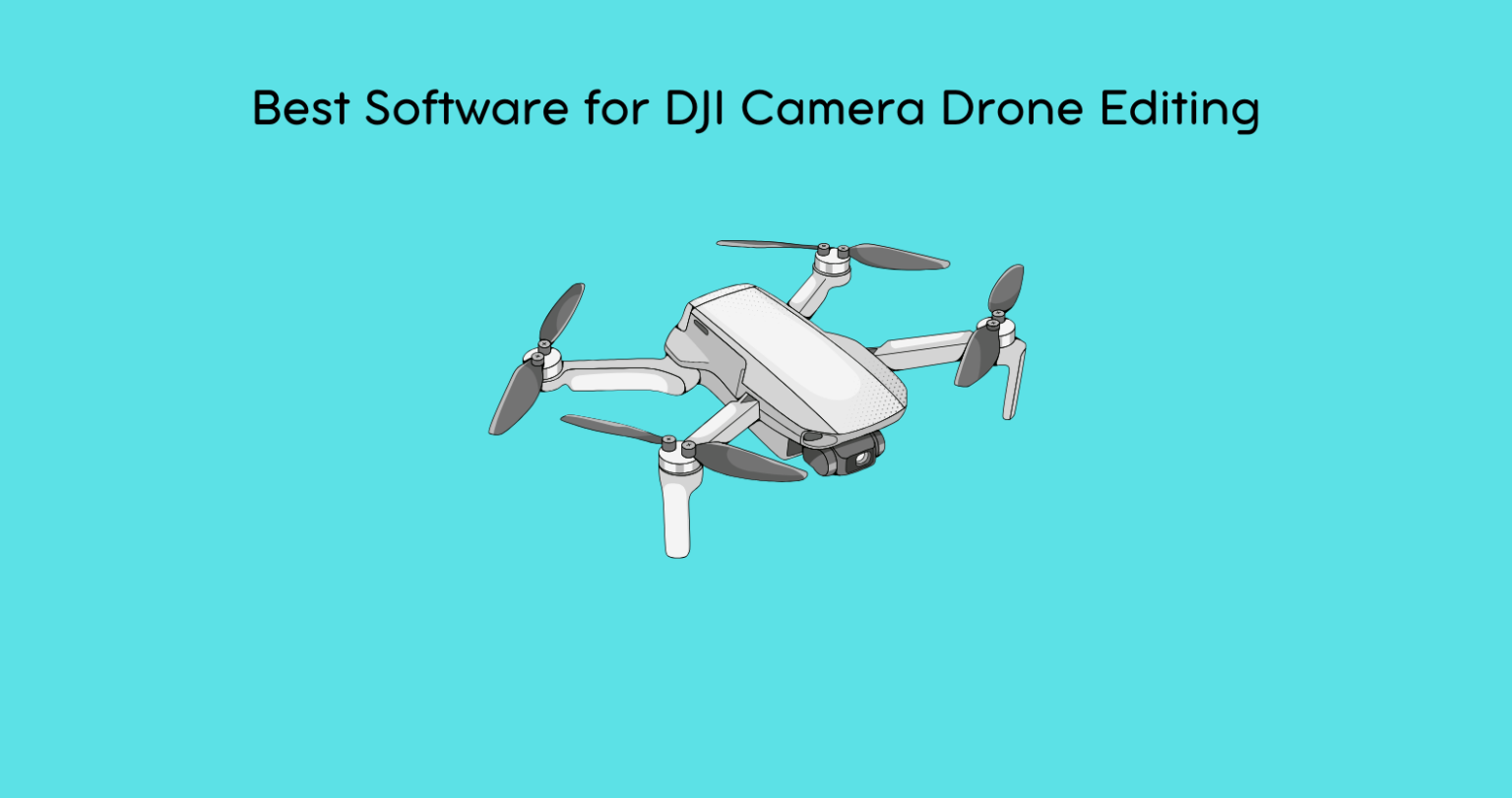 Best Software for DJI Camera Drone Editing - Rav.ai