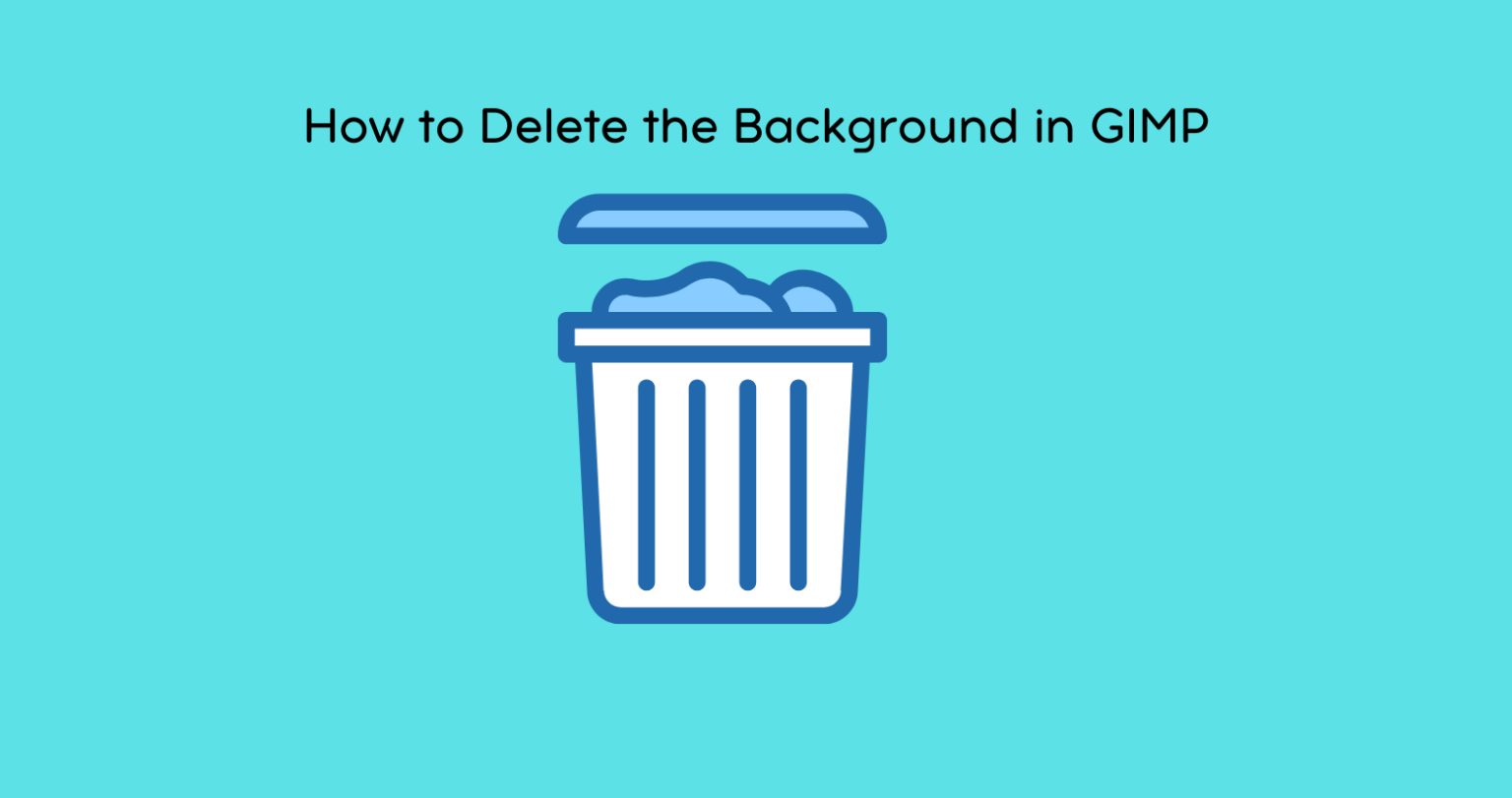 How to Delete the Background in GIMP - Rav.ai